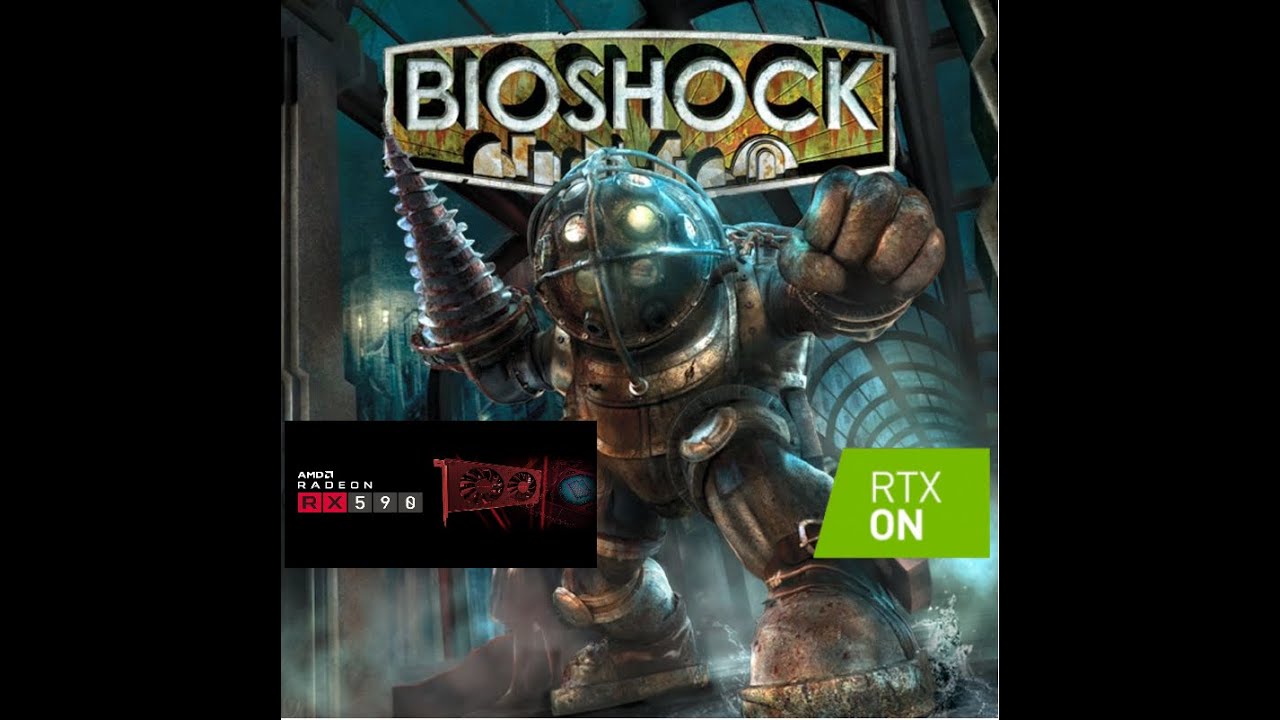 BioShock 2 Remastered - Ray tracing amd rx590 - YouTube