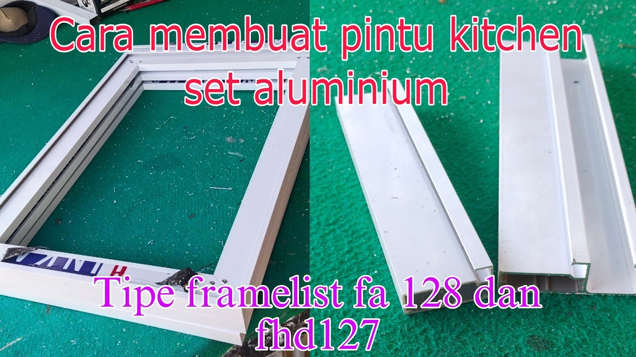 Cara membuat pintu Kitchen set aluminium - YouTube