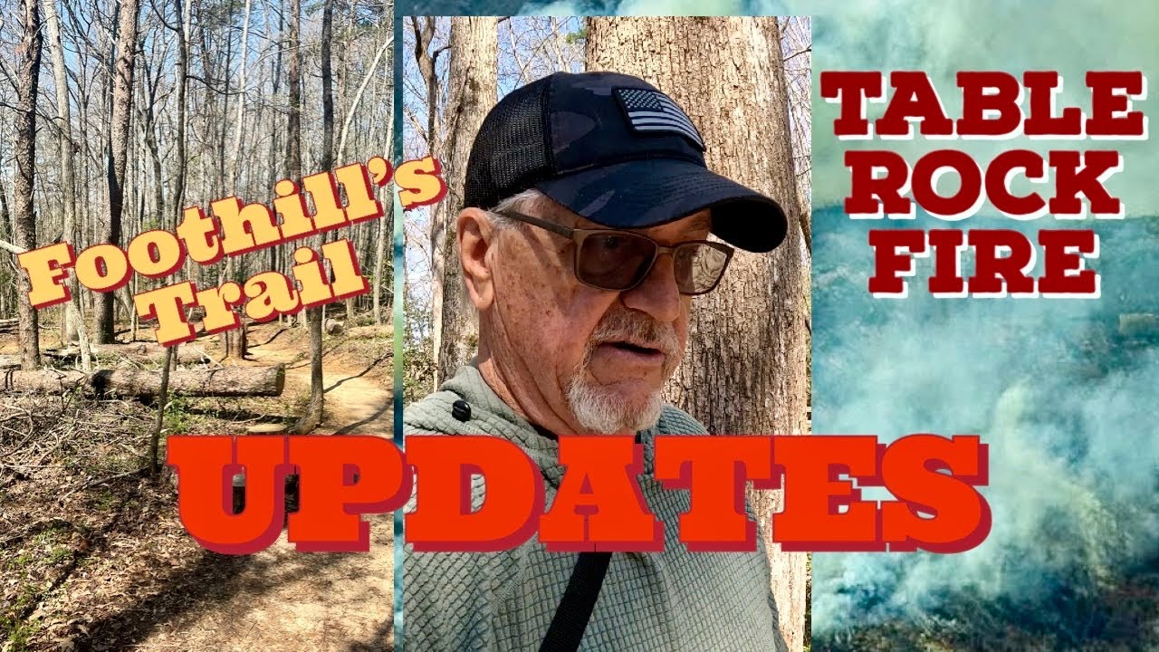 Updates On The Table Rock Fire, Foothill's Trail & More - YouTube