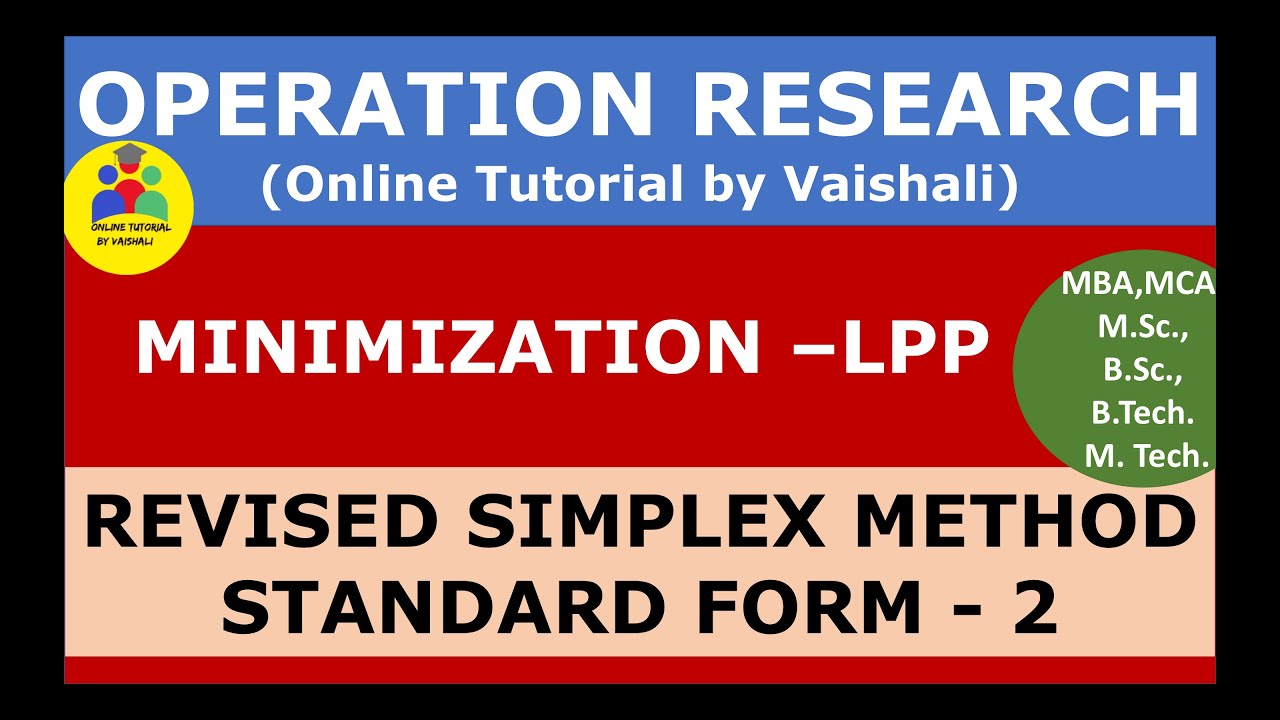 Revised Simplex Method Standard Form II In English Minimization Linear Programming Problem Revised Simplex Method Standard Form II In English Minimization Linear Programming Problem