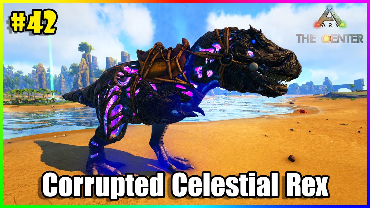 ARK: The Center #42 - Tiến Hóa Khủng Long Bạo Chúa Corrupted Celestial ...