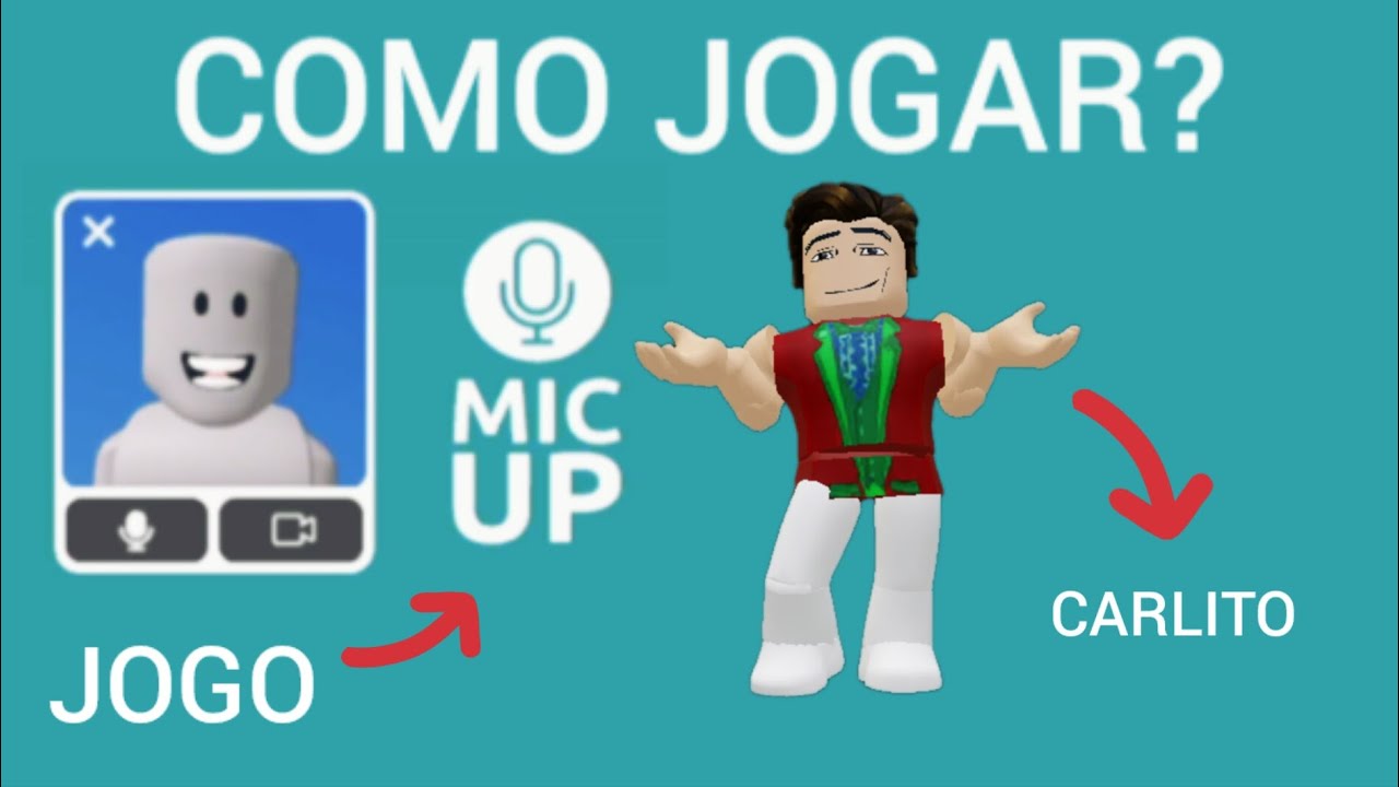 Como Jogar O MIC UP No Roblox? (Explicação na legenda!). - YouTube