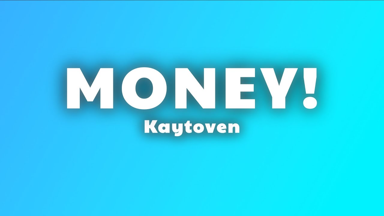 "money money green green" Kaytoven - MONEY! (Lyrics) Good Loyal Thots Remix