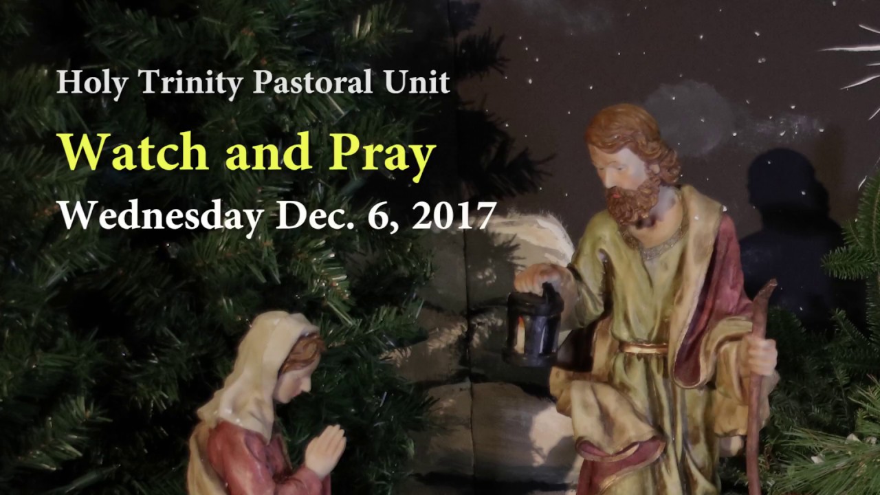 Watch & Pray Wednesday Dec.6, 2017 - YouTube