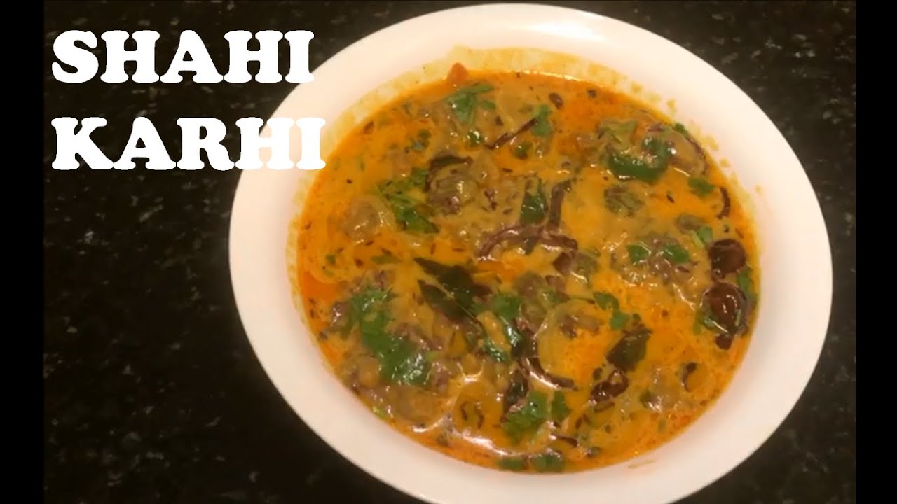 SHAHI KARHI - KARHI PAKORA RECIPE BY HUNGRY FOR FOOD - YouTube
