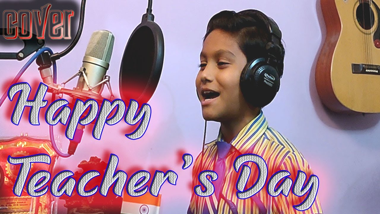 We Love You Teacher's We Praise You Teacher's | Happy Teacher's Day ...
