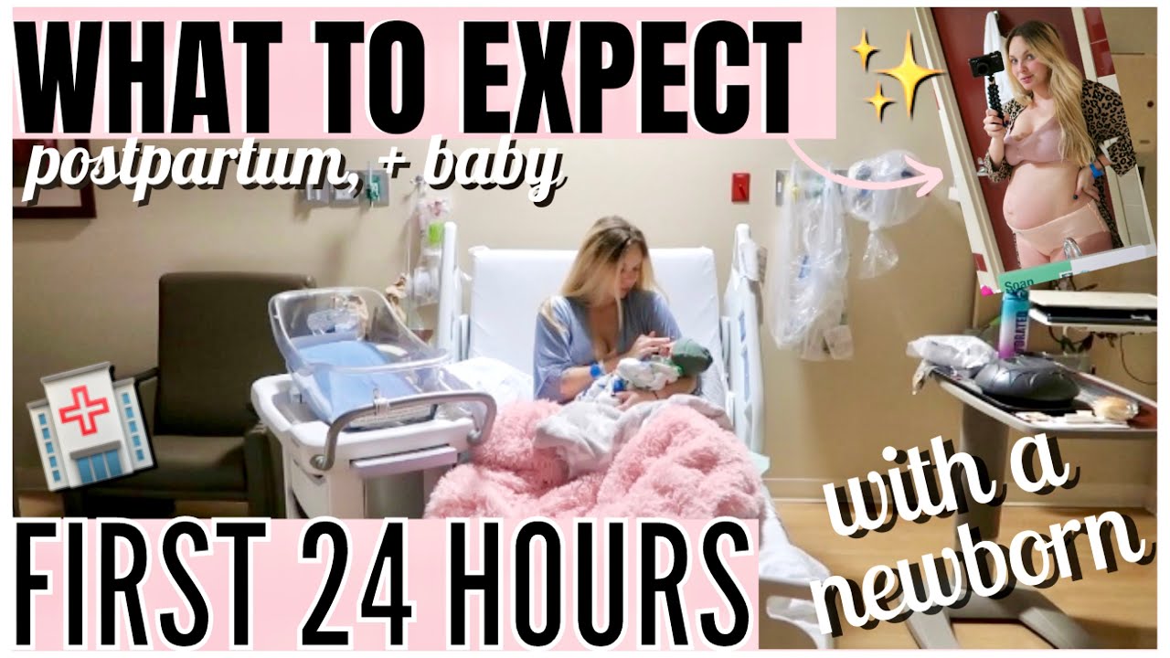 NEWBORNS FIRST 24 HOURS | WHAT TO EXPECT AFTER BIRTH 2024 - YouTube