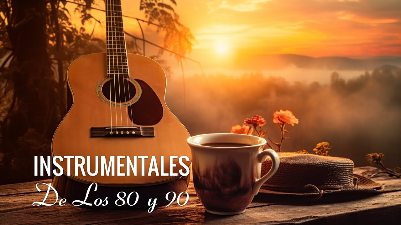 Musica Instrumental De Los 80 y 90 - Las Mejores Melodias ...