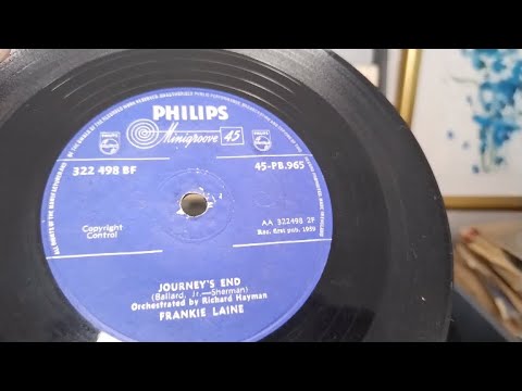 Journey's End ~ Frankie Laine ~ 1959 Philips 45rpm Vinyl Single ~ 1963 ...