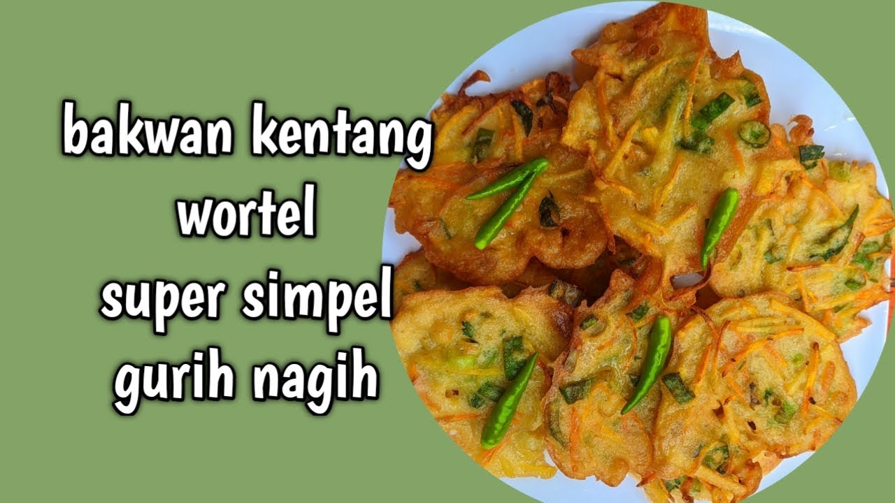 Bakwan kentang wortel super simple enak dan gurih ala bunda biyung⁉️ ...