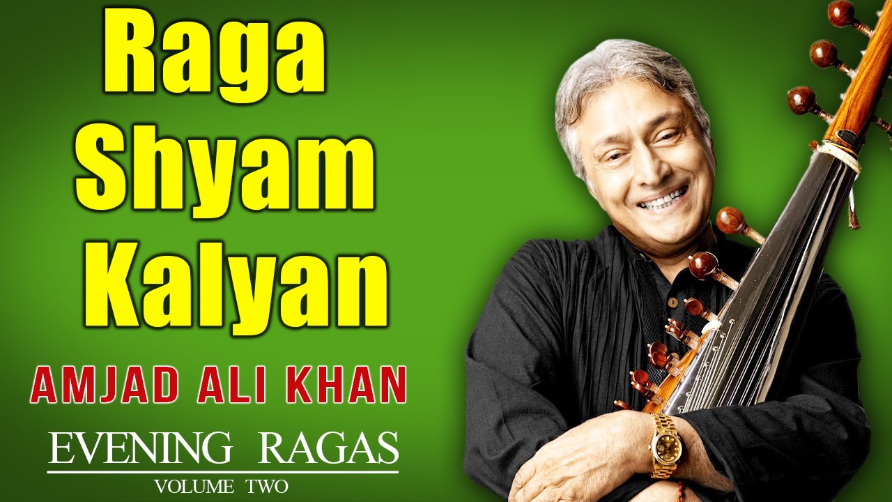 Raga Shyam Kalyan | Amjad Ali Khan (Album: Evening Ragas) | Music Today ...
