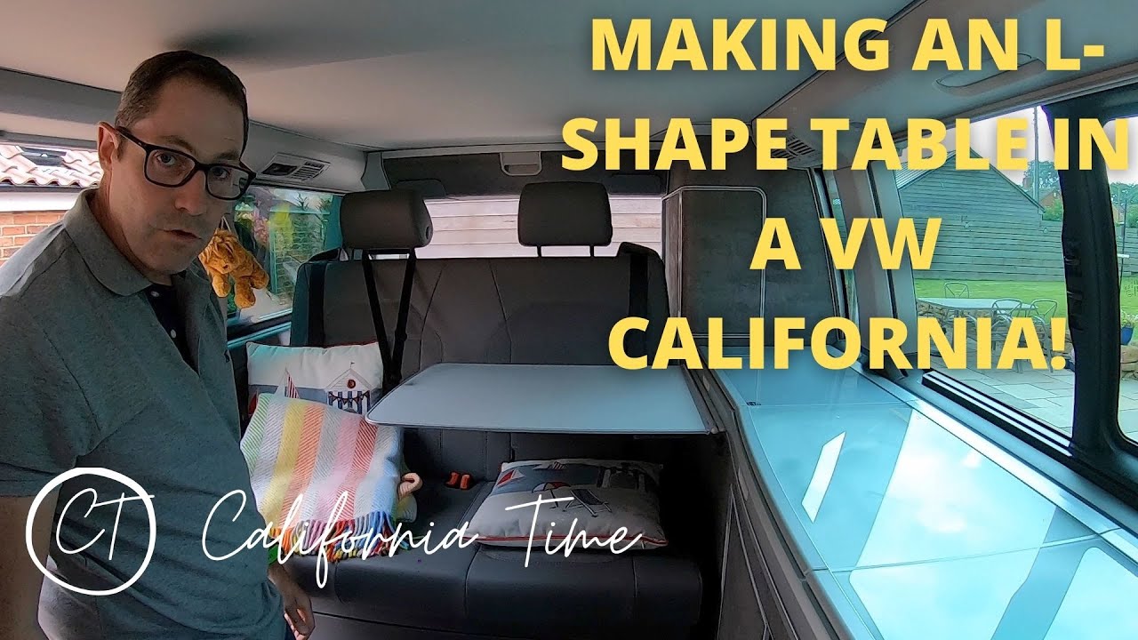 California Time Mini - We create an L-SHAPE table in our VW California ...