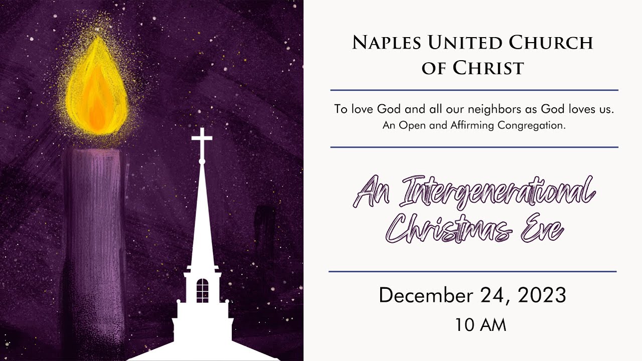 An Intergenerational Christmas Eve - 12/24/2023 | 10 AM - YouTube