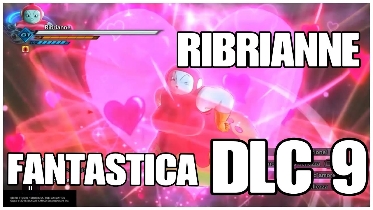 DLC 9 RIBRIANNE IL PERSONAGGIO PIU FORTE DI DRAGON BALL XENOVERSE 2 ...