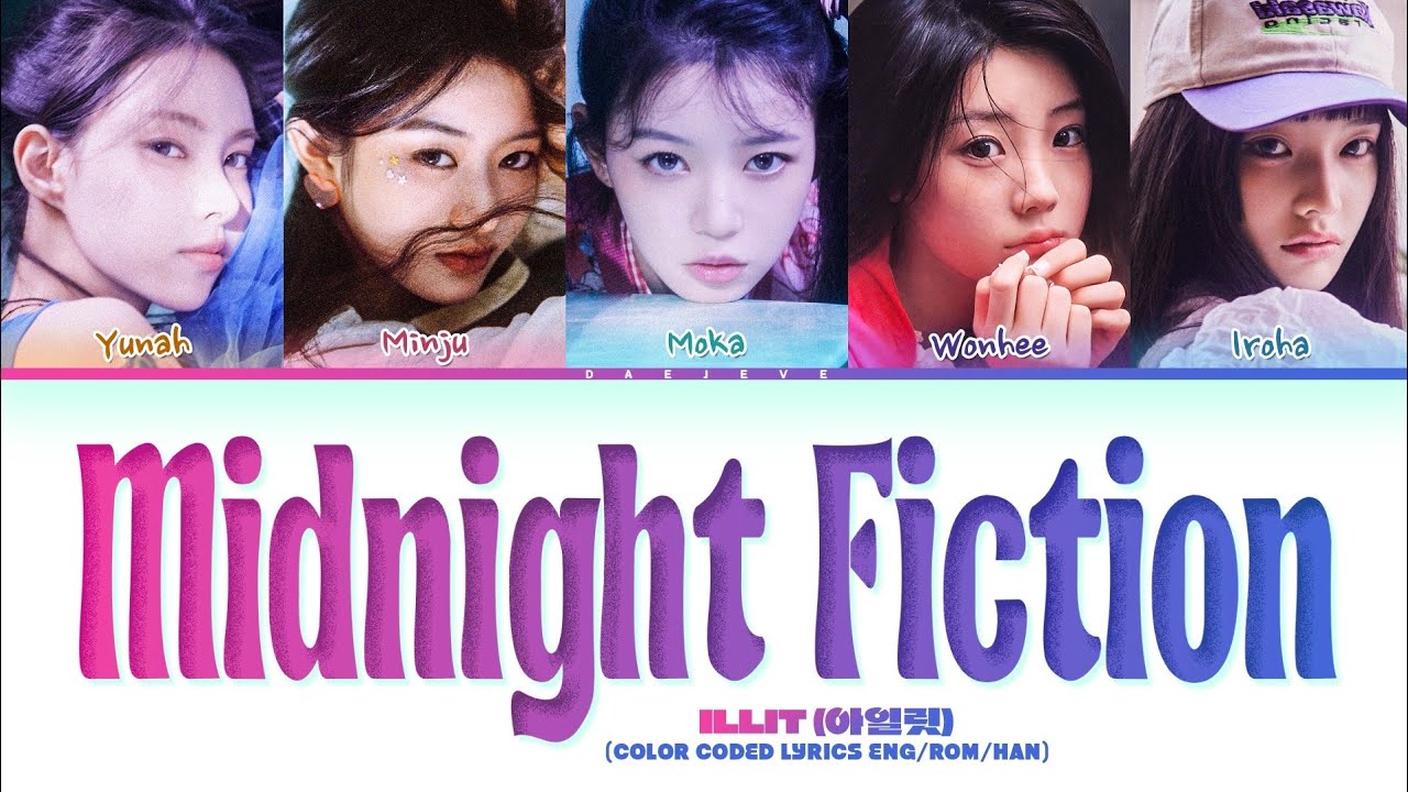 ILLIT Midnight Fiction Lyrics (Color Coded Lyrics) - YouTube