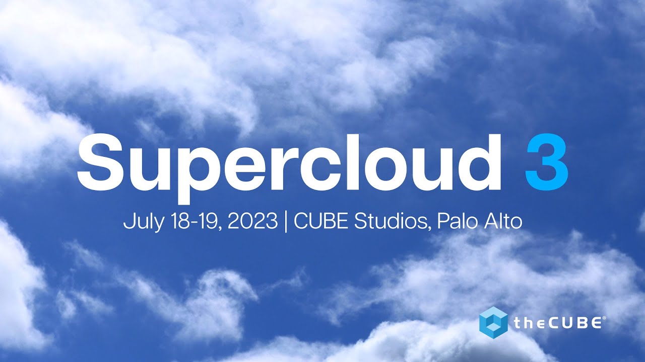 theCUBE live at Supercloud 3 | Official Trailer - YouTube