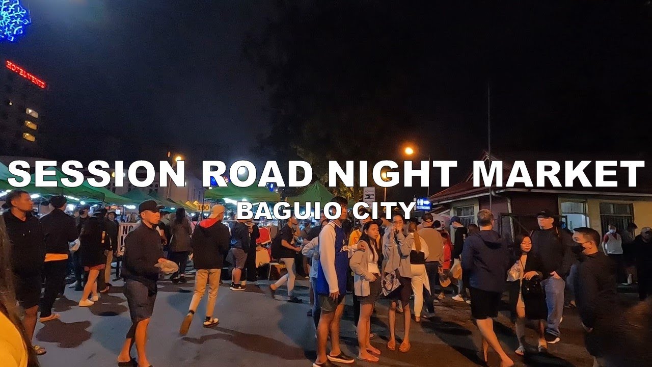 SESSION ROAD NIGHT MARKET I BAGUIO CITY - YouTube