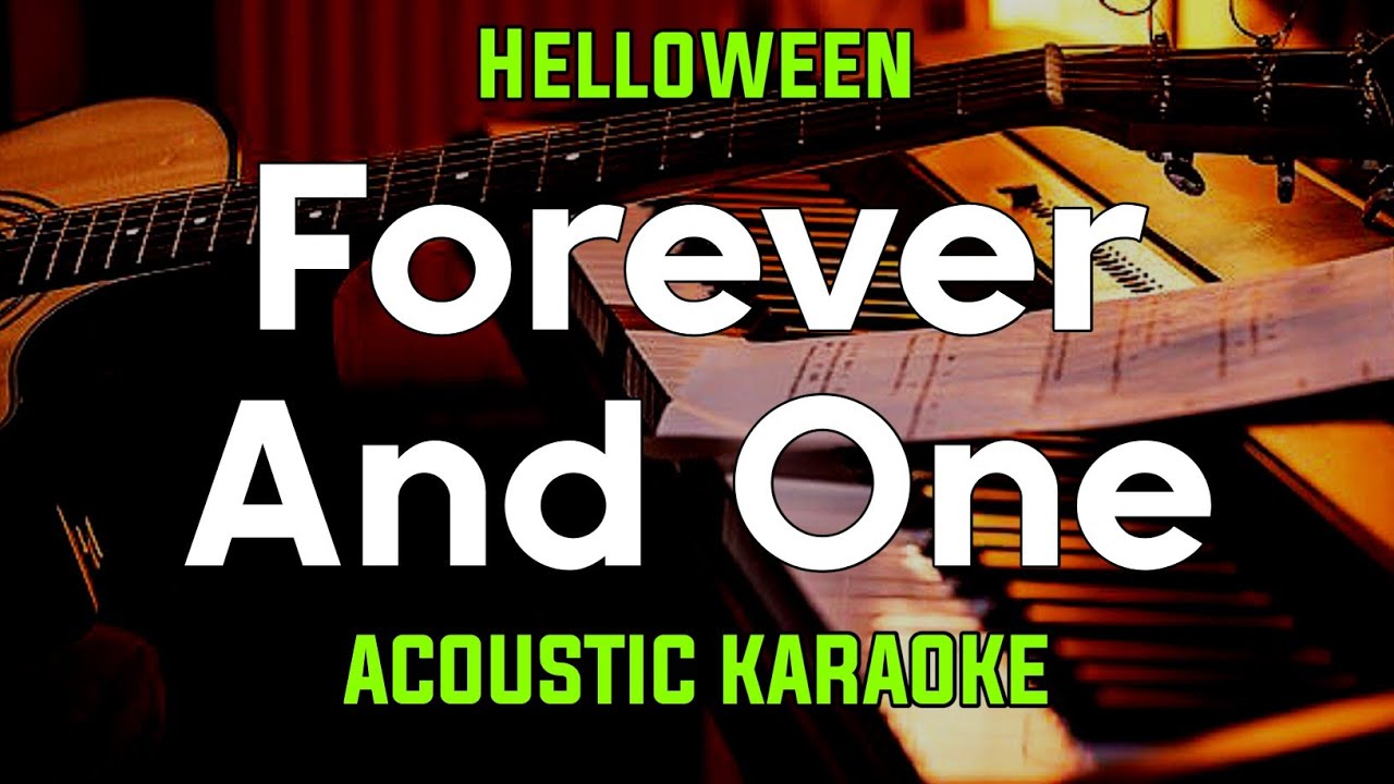 Forever And One (Acoustic Karaoke) Helloween - YouTube