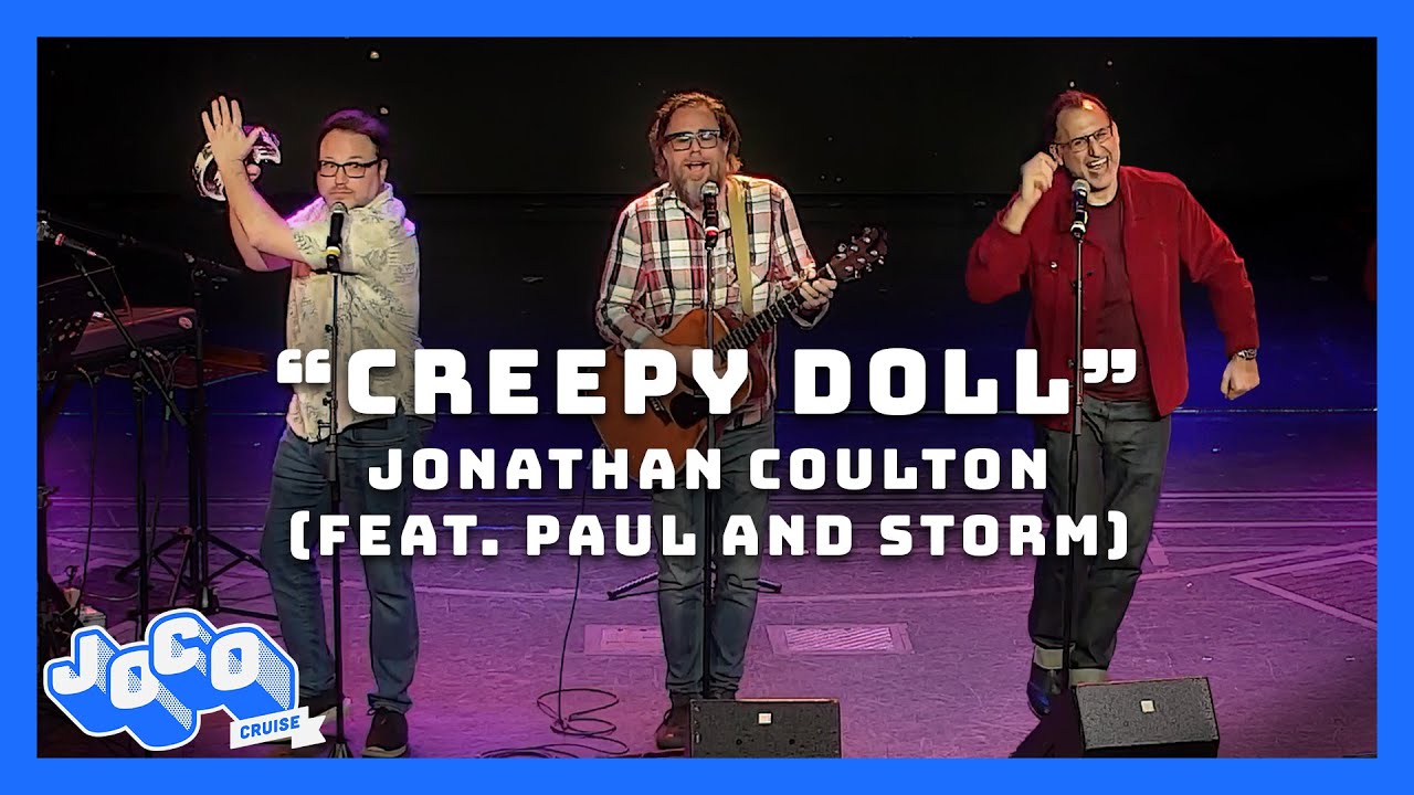 Jonathan Coulton (feat. Paul & Storm) - Creepy Doll (JoCo Cruise 2023 ...