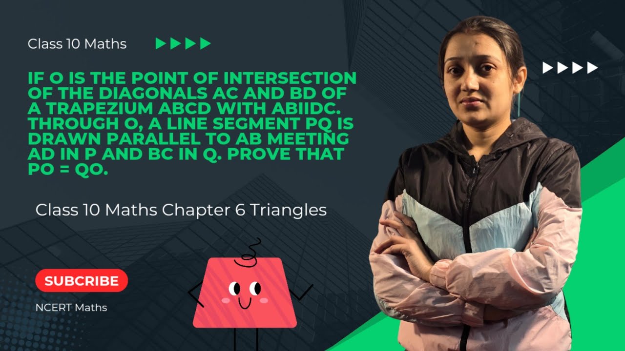 Class 10 Maths Chapter 6 Triangles | Trapezium and its Properties | Q.No.15 | Similar Triangles ...