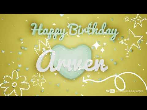 ARWEN Birthday Song – Happy Birthday Arwen