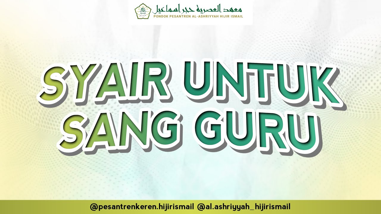 SYAIR UNTUK SANG GURU | dalam rangka memeriahkan hari milad guru kami ...