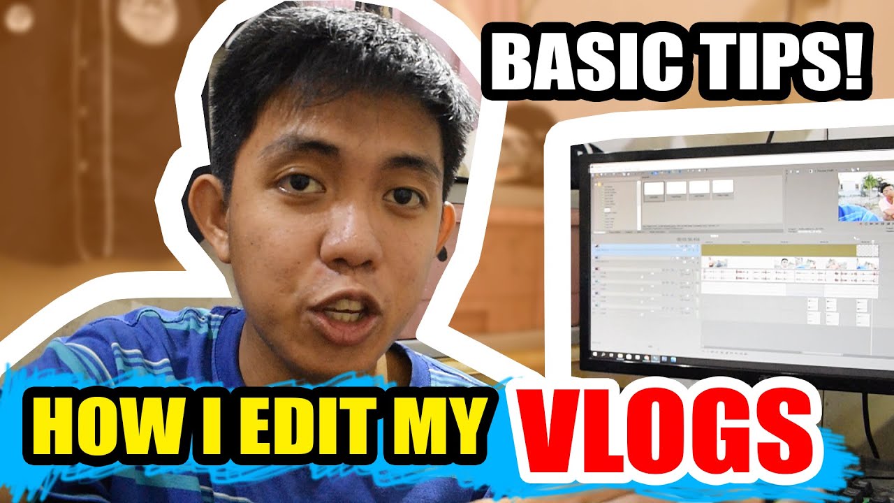 How i edit my YouTube Videos or Vlog (Basic Tips) - YouTube