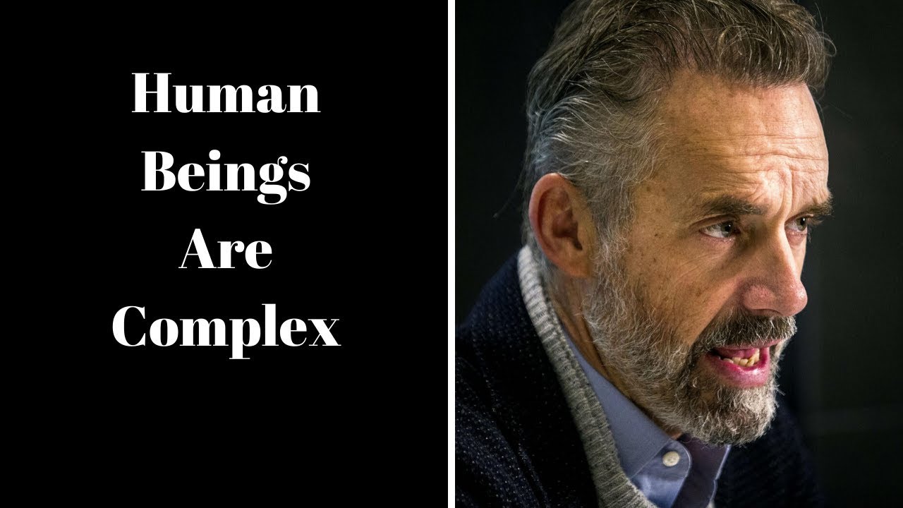 Jordan Peterson ~ Human Beings Are Complex - YouTube