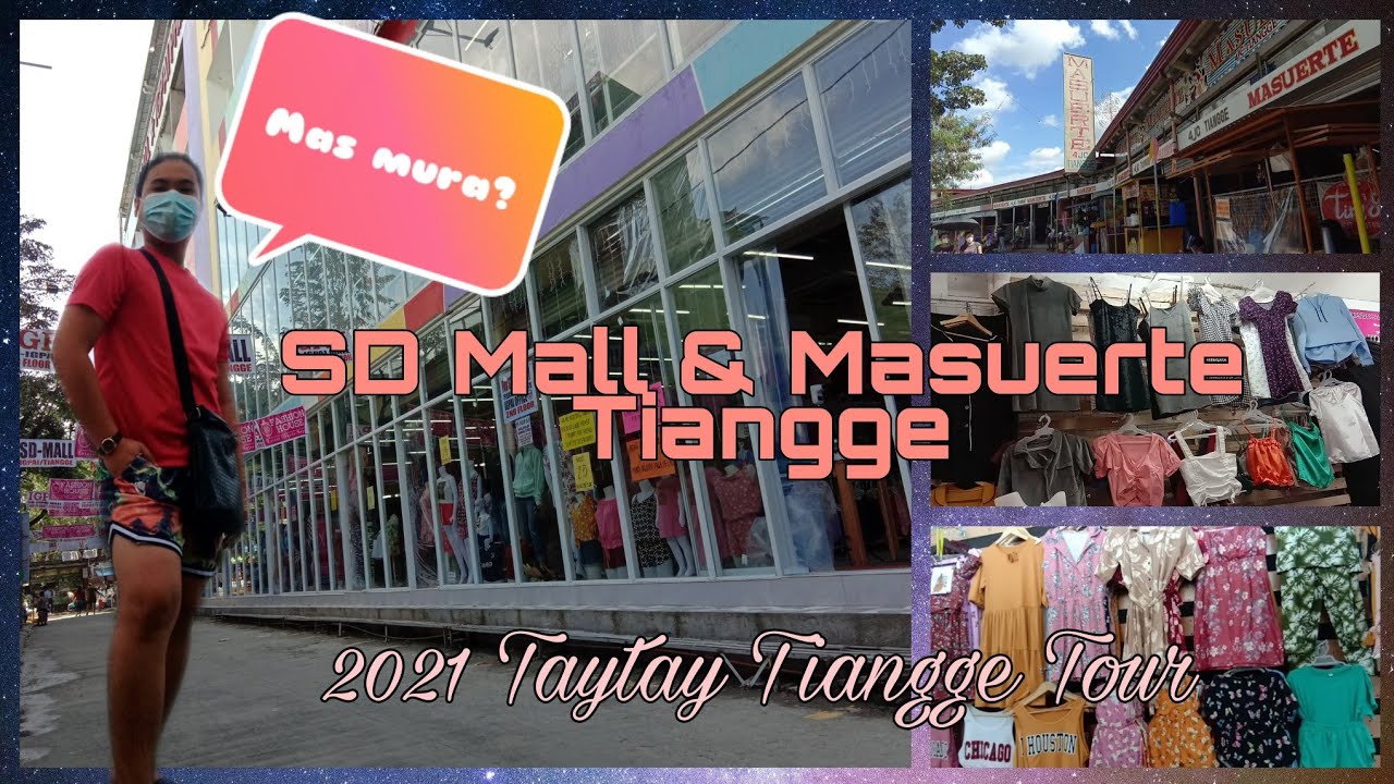 2021 Taytay Tiangge Tour | SD Mall Tiangge | Masuerte Tiangge | January ...