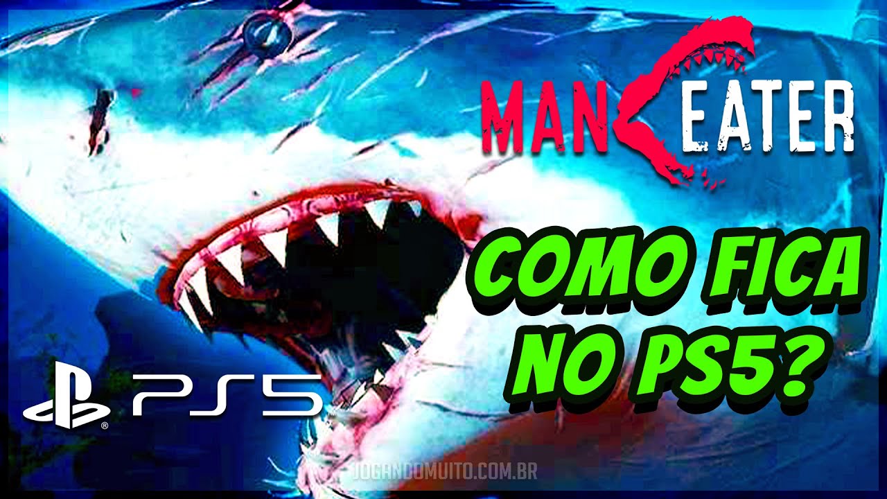 MANEATER: COMO ESTÁ A NOVA VERSÃO DO JOGO NO PS5? | MANEATER GAMEPLAY ...