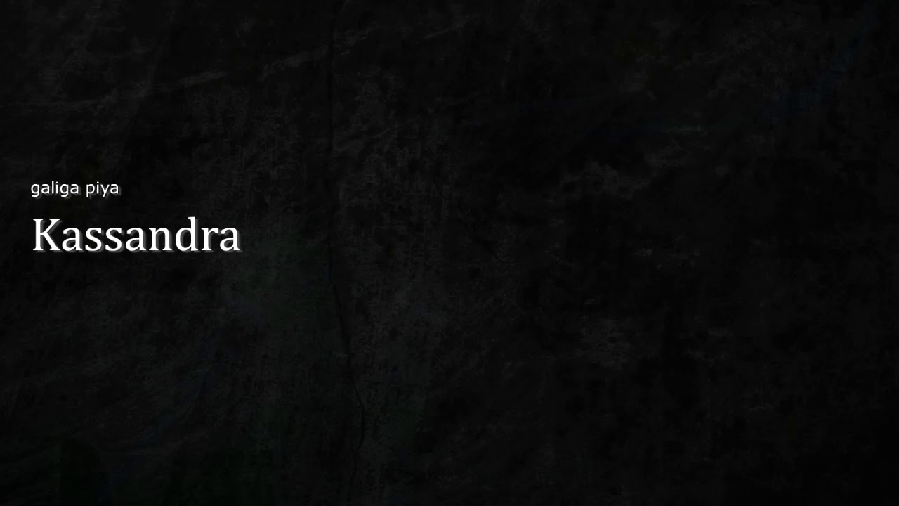 Kassandra (Remastered) - YouTube