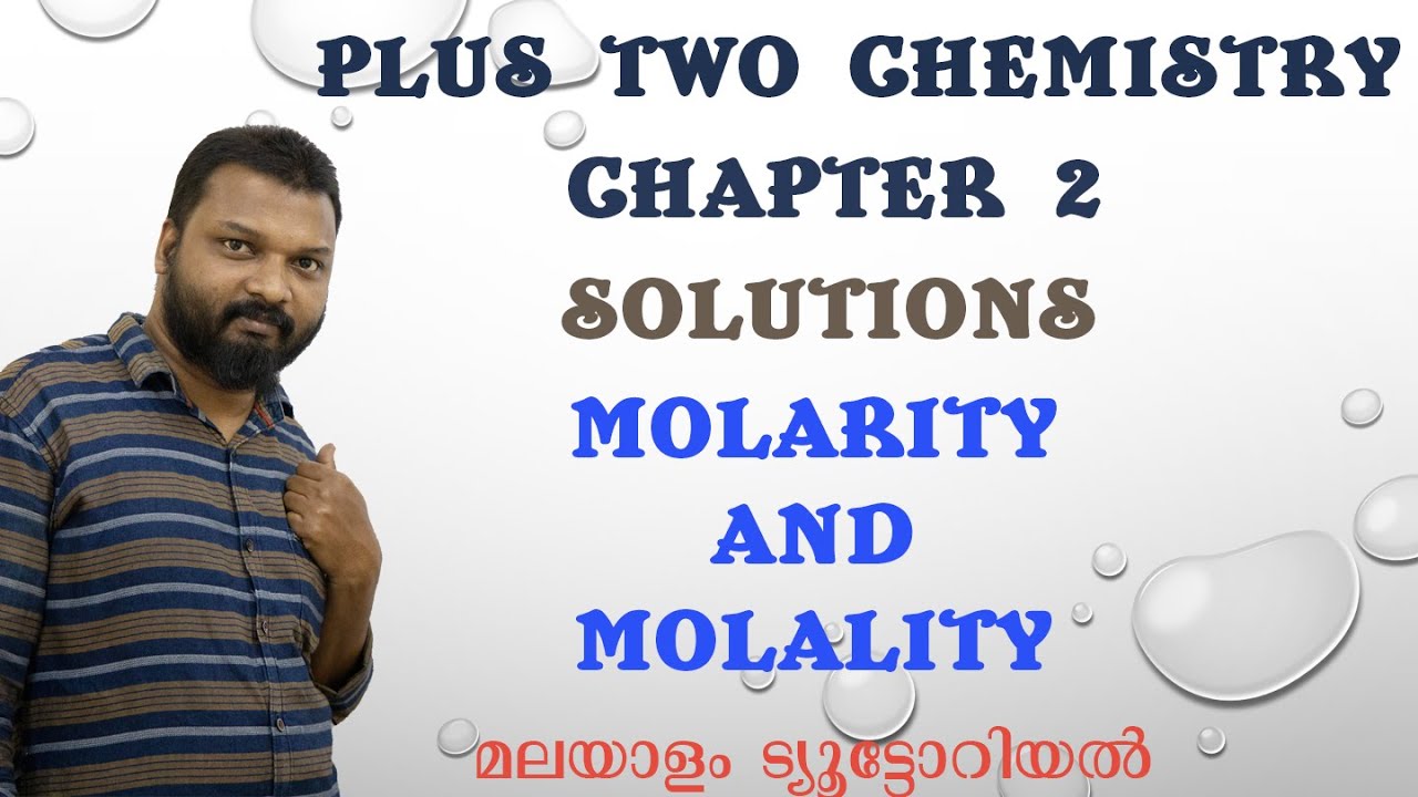 Plus Two Chemistry | Chapter 2 | solutions | Molarity and Molality| Class 3 Malayalam - YouTube