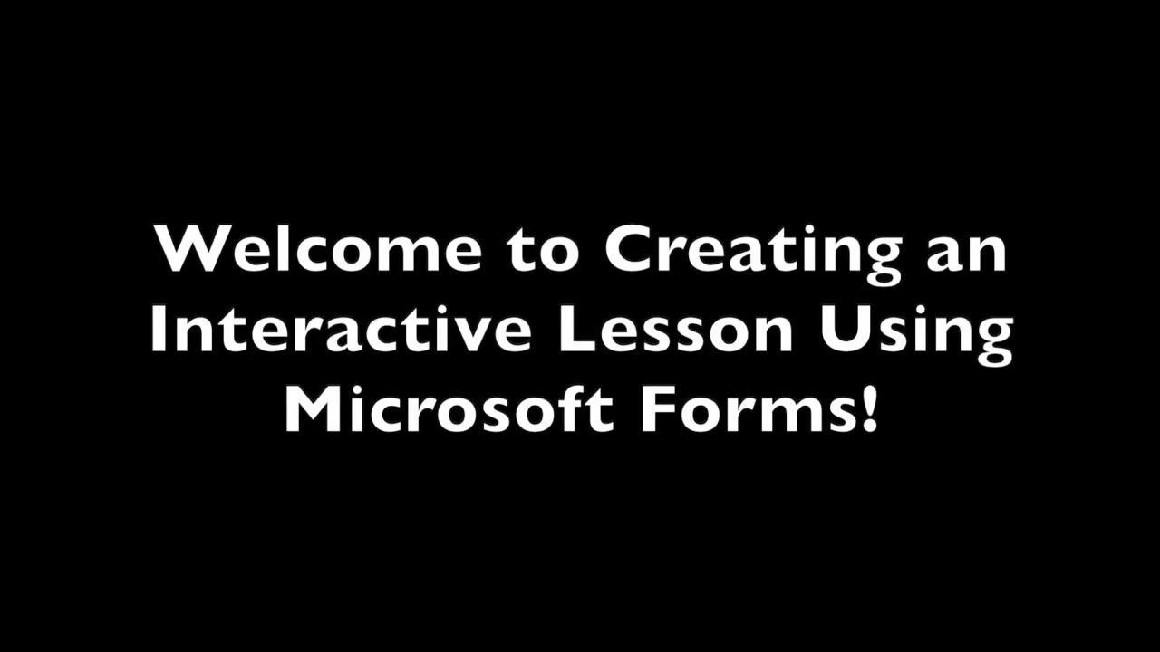 Create an Interactive Lesson using Microsoft Forms - YouTube