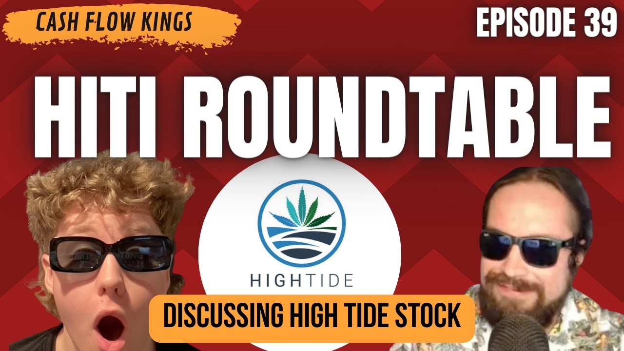 HITI Stock Roundtable! Discussing and Analyzing High Tide Stock - YouTube