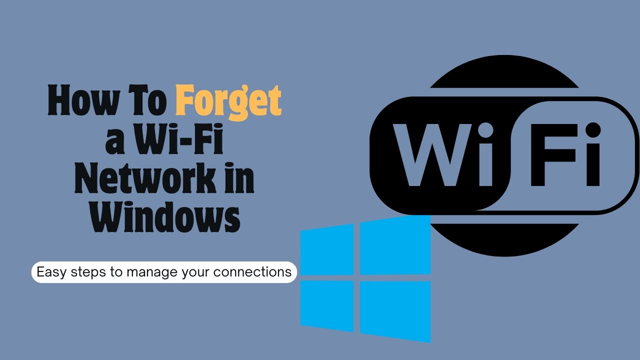 How To Forget a Wi-Fi Network in Windows 10/11 | Remove Saved Wi-Fi ...
