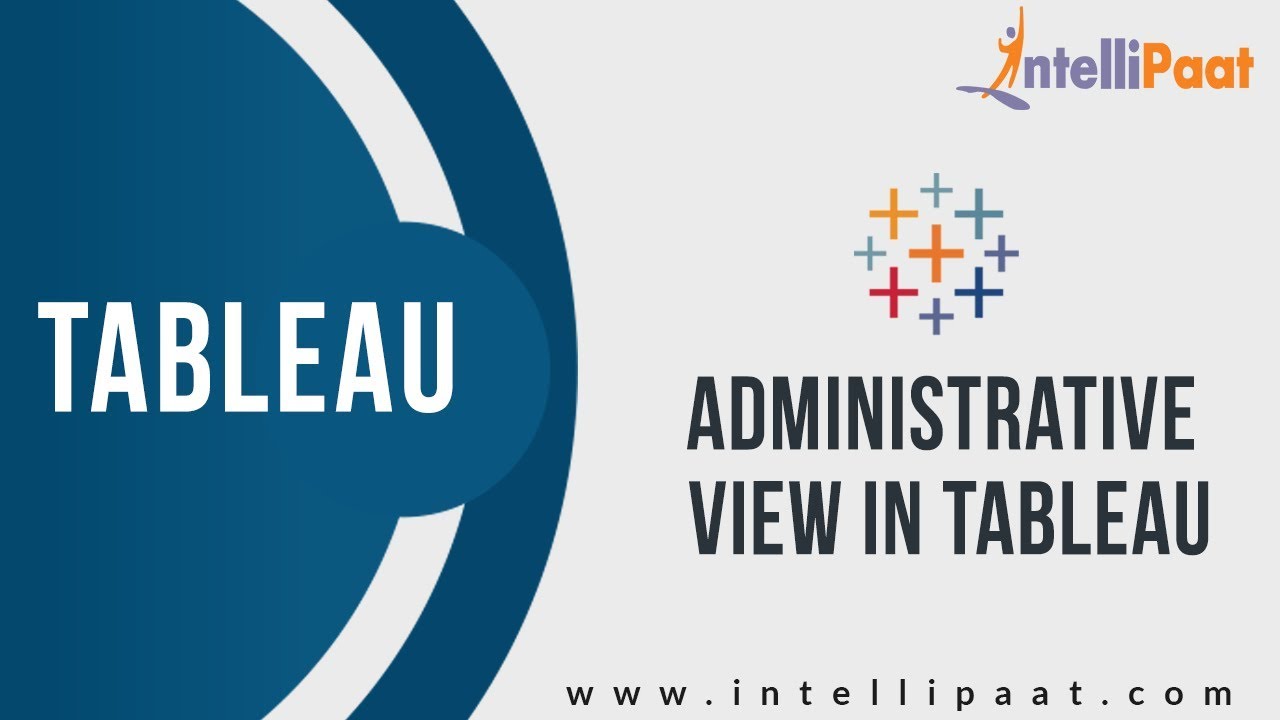 Administrative View in Tableau | Tableau Server Tutorial | Online ...