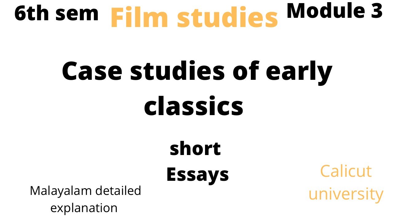 Film Studies 6th Sem Calicut University Module 3 Case Studies Of Early film-studies-6th-sem-calicut-university-module-3-case-studies-of-early