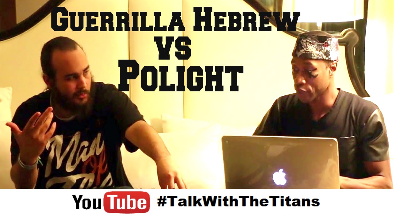 Guerrilla Hebrew VS Polight - The Aftermath | TALK WITH THE TITANS ...