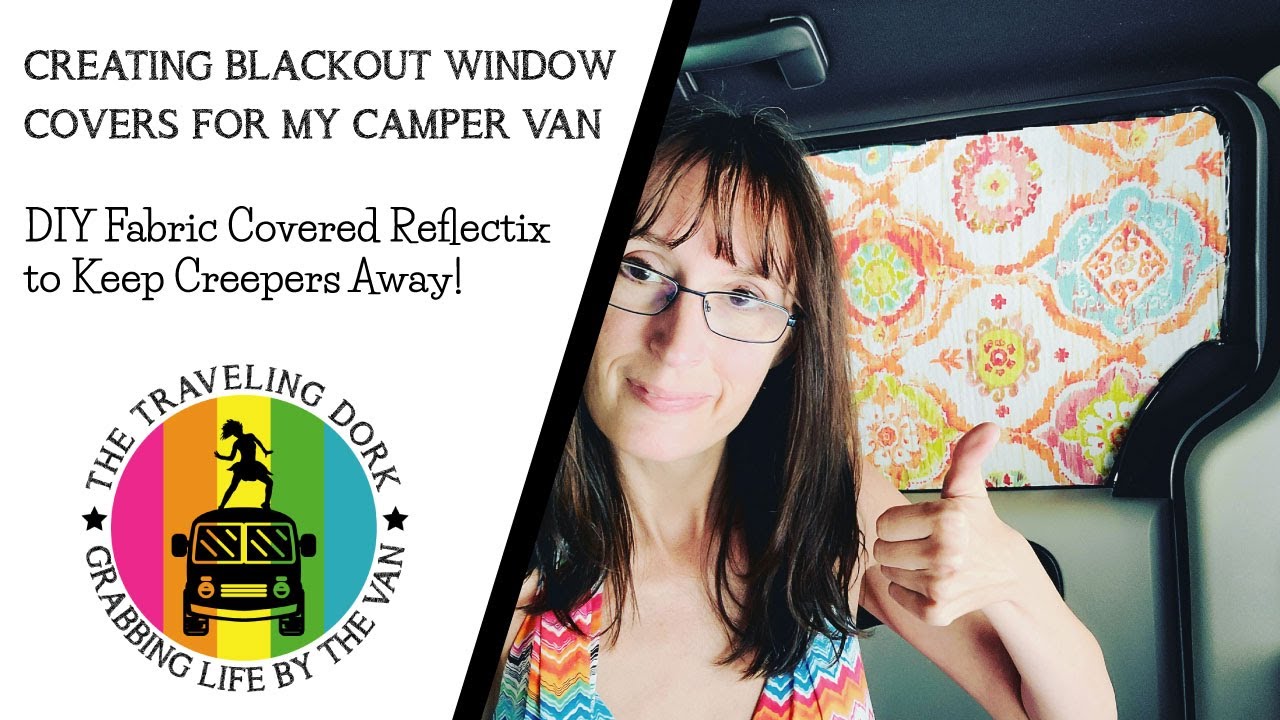 Creating DIY Blackout Window Covers for My Camper Van | Dodge Grand ...