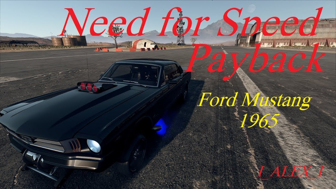 NfS Payback Ford Mustang 1965 Дрэг - YouTube