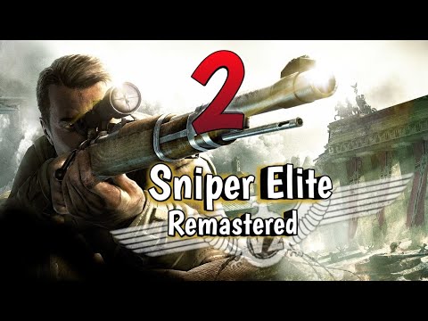Прохождение Sniper Elite V2 Remastered. \