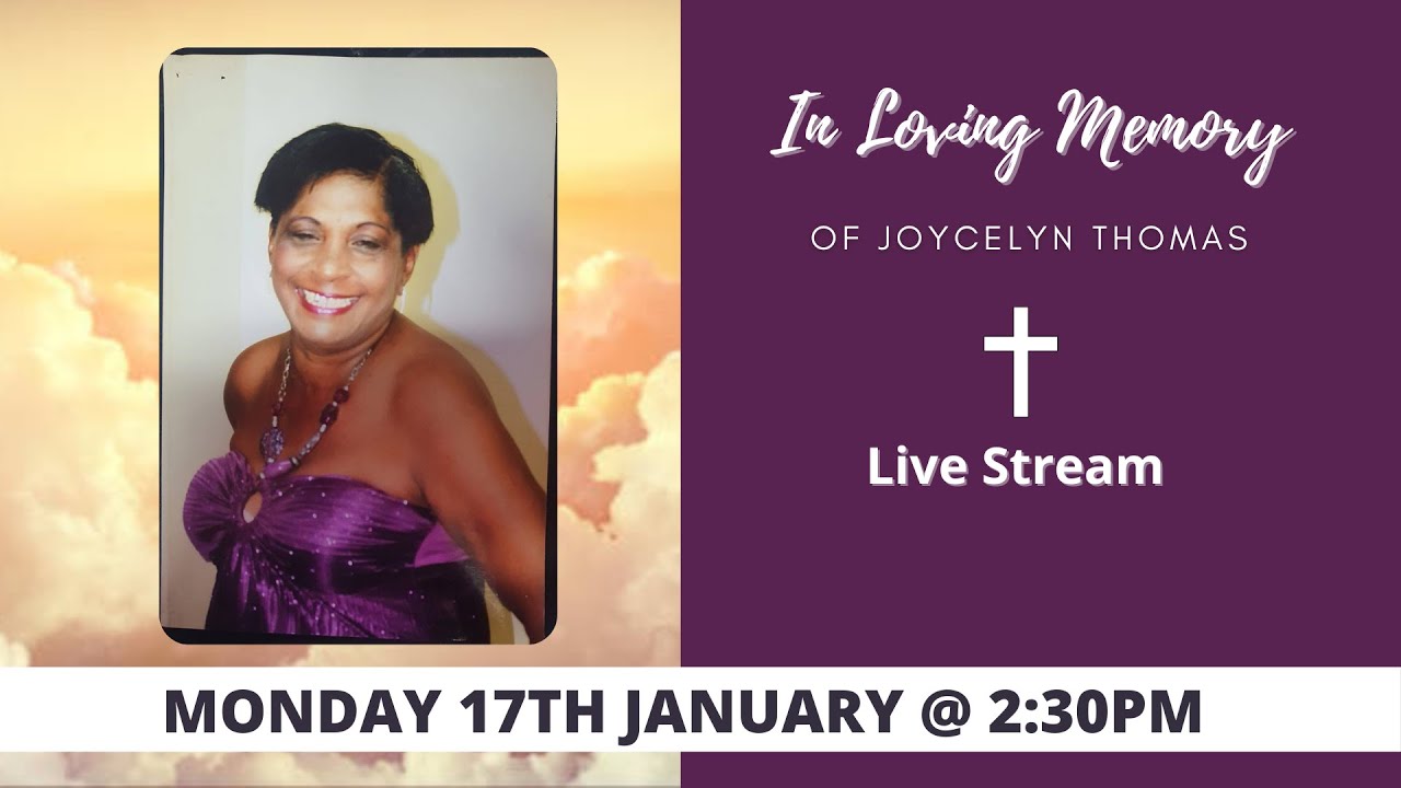 Celebrating the life of Joycelyn Thomas - YouTube