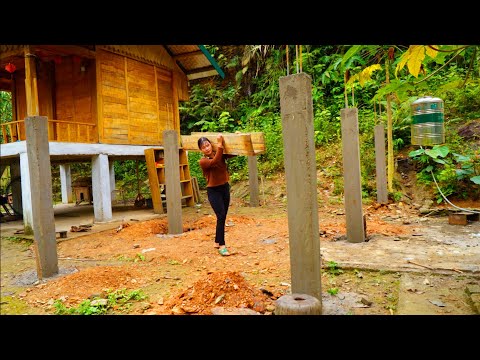 FULL VIDEO: build the first steps of a new home | Chúc Thị Hồng