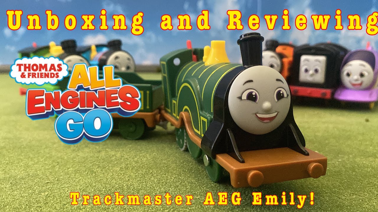 Unboxing And Reviewing Trackmaster AEG Emily! - YouTube