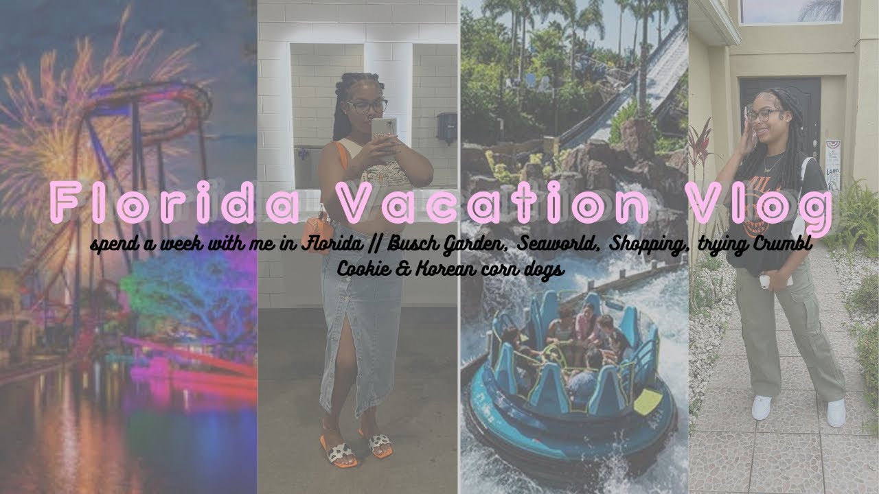 Florida Vacation Vlog: spend a week with me in Florida !! - YouTube