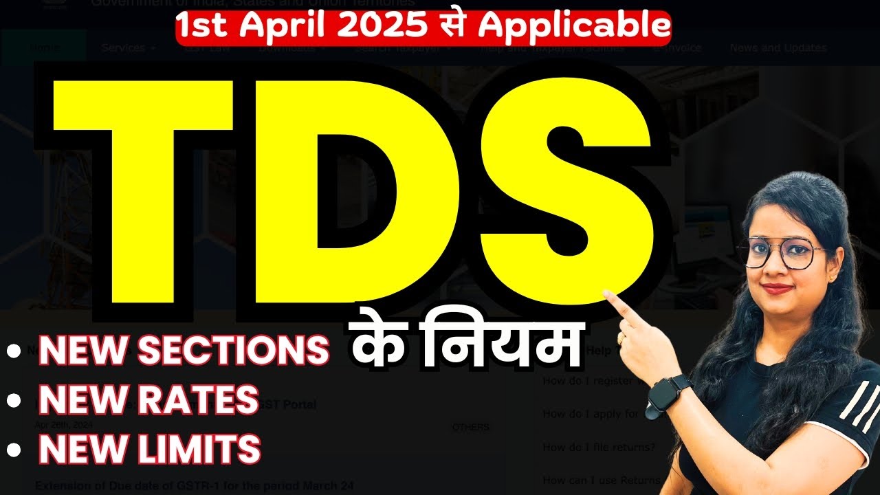 TDS changes from 1 April 2025, New TDS Rates, New TDS Sections, New TDS ...