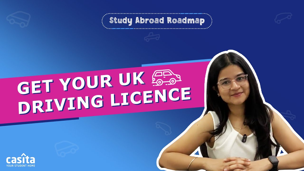 Get Your UK Driving License | Casita Student | Study Abroad - YouTube