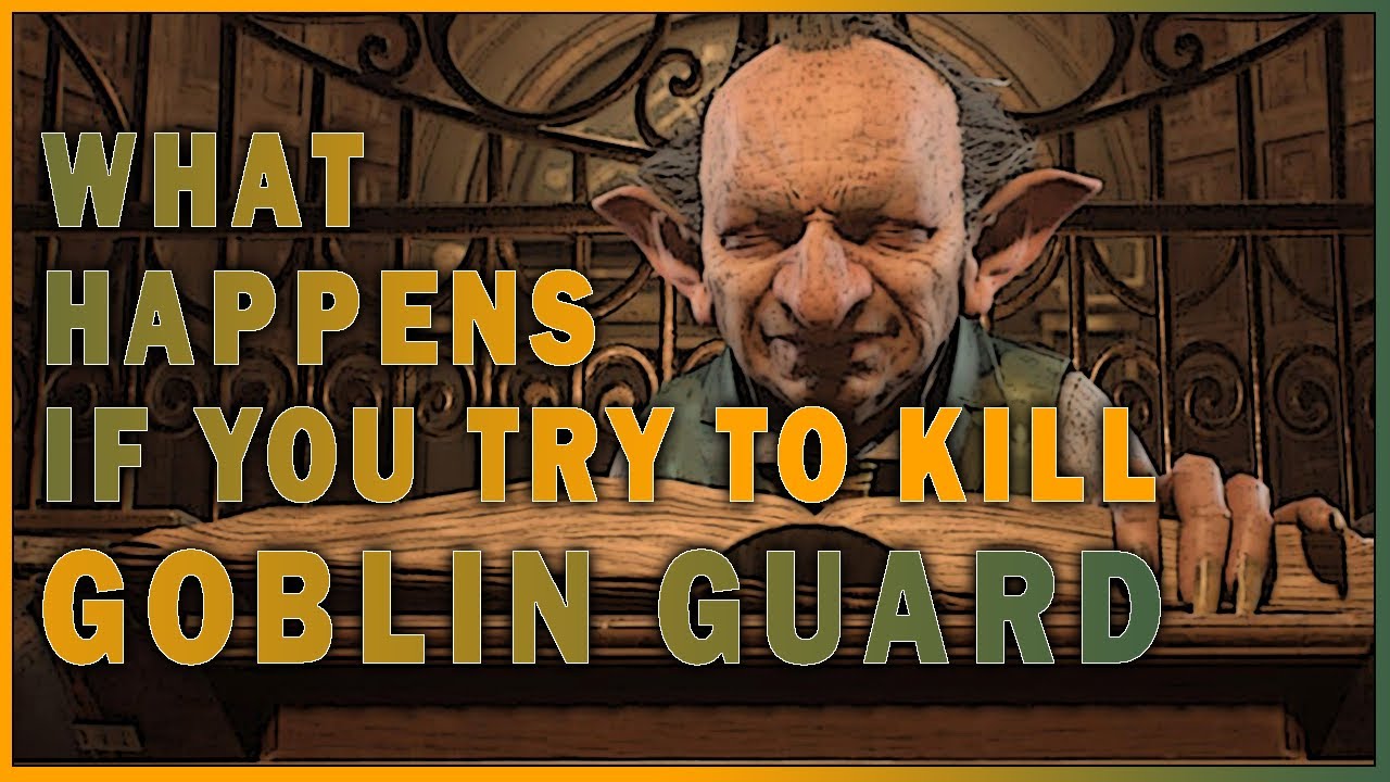 What Happens if you Try to Kill Goblin Guard in Hogwarts Legacy - YouTube