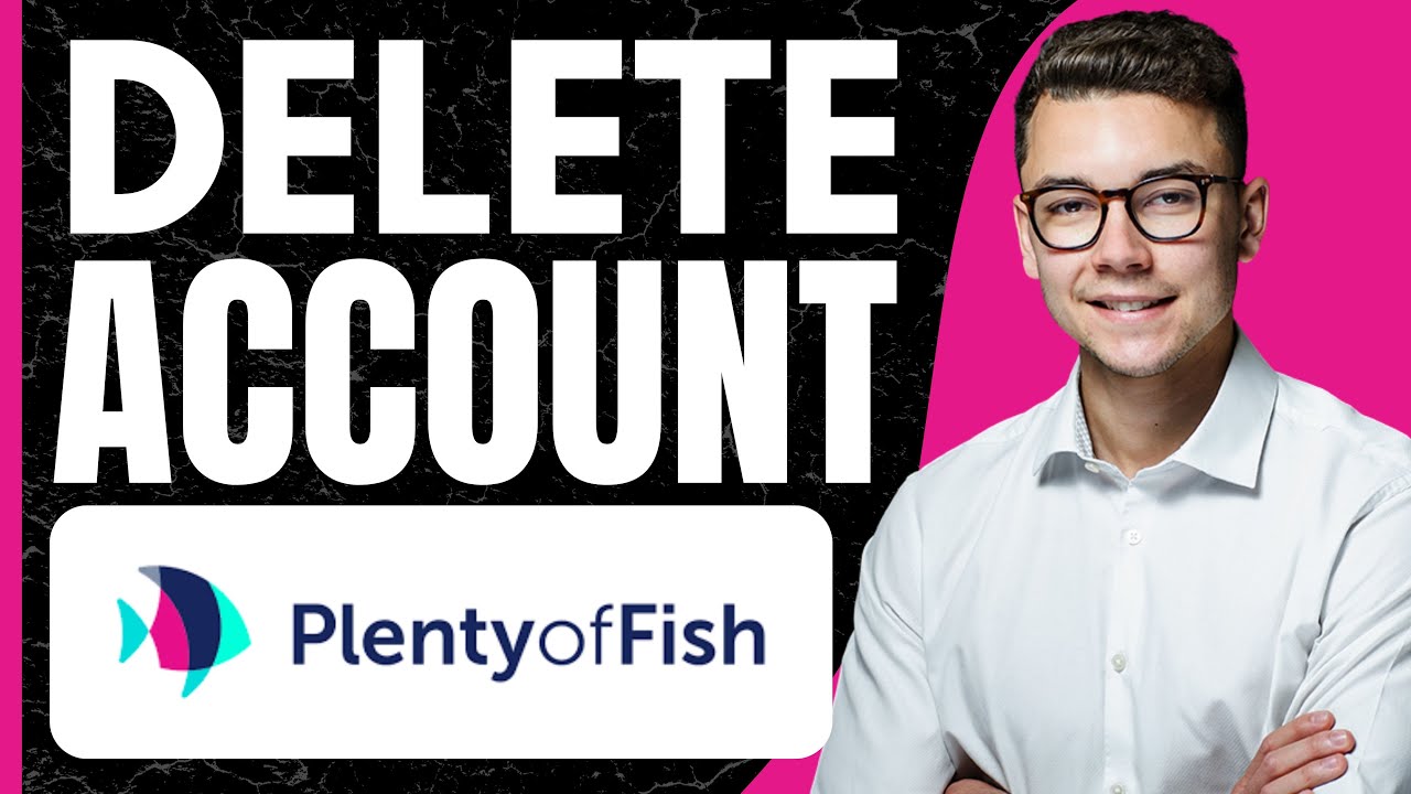 How to Delete Plenty Of Fish Account - Step by Step - YouTube