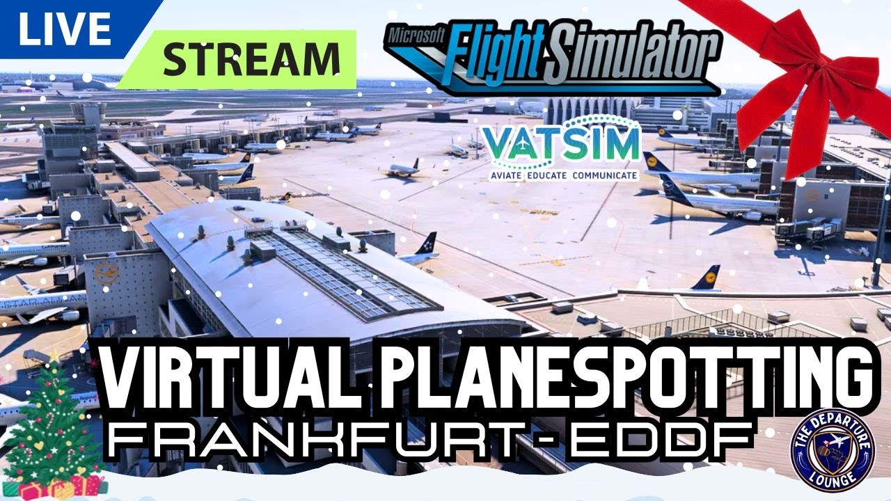 MSFS2020 LIVE | VATSIM Virtual Planespotting Frankfurt Fridays EDDF ...